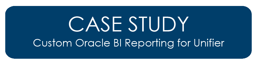 CaseStudyCustomOracleBIReportingforUnifier - DRMcNatty & Associates CaseStudyCustomOracleBIReportingforUnifier - DRMcNatty & Associates
